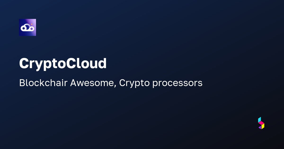 CryptoCloud — Blockchair Awesome