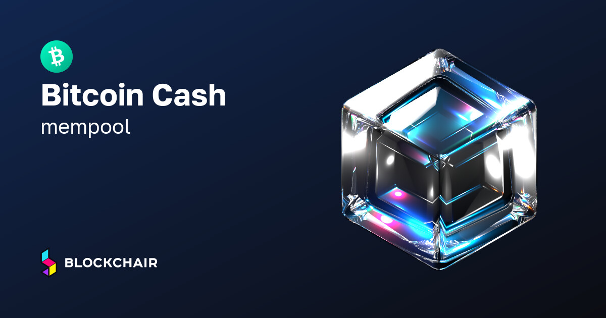 Bitcoin Cash mempool transactions