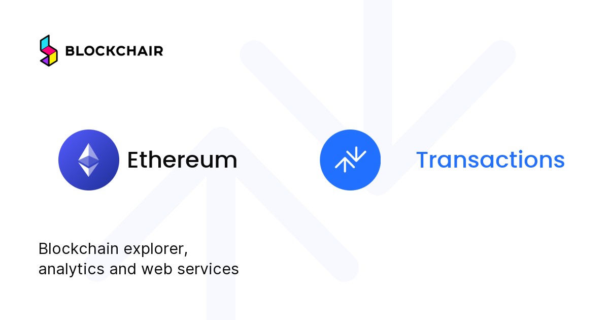 Ethereum / Transactions — Blockchair