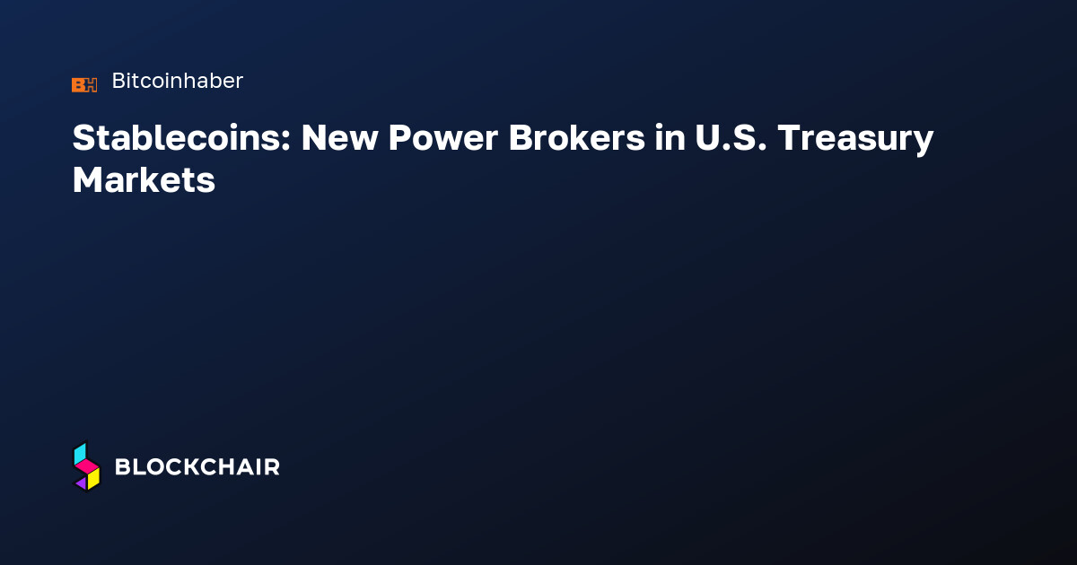 Stablecoins: New Power Brokers in U.S. Treasury Markets — Crypto News ...