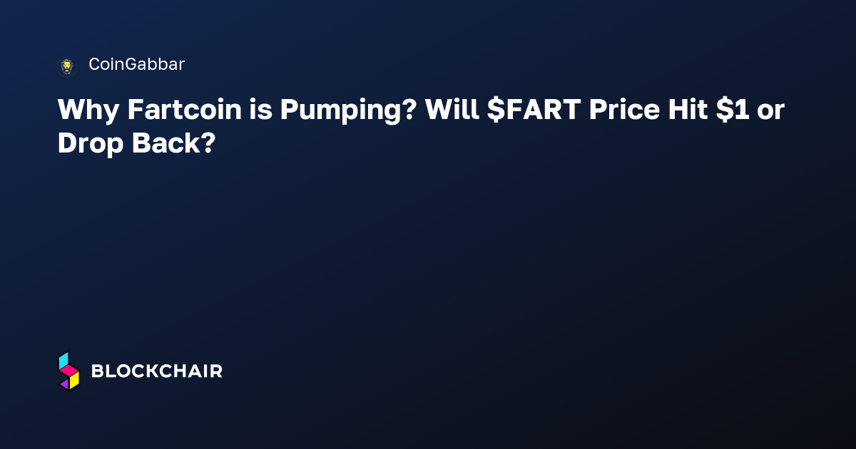 Why Fartcoin is Pumping? Will $FART Price Hit $1 or Drop Back? — Crypto ...