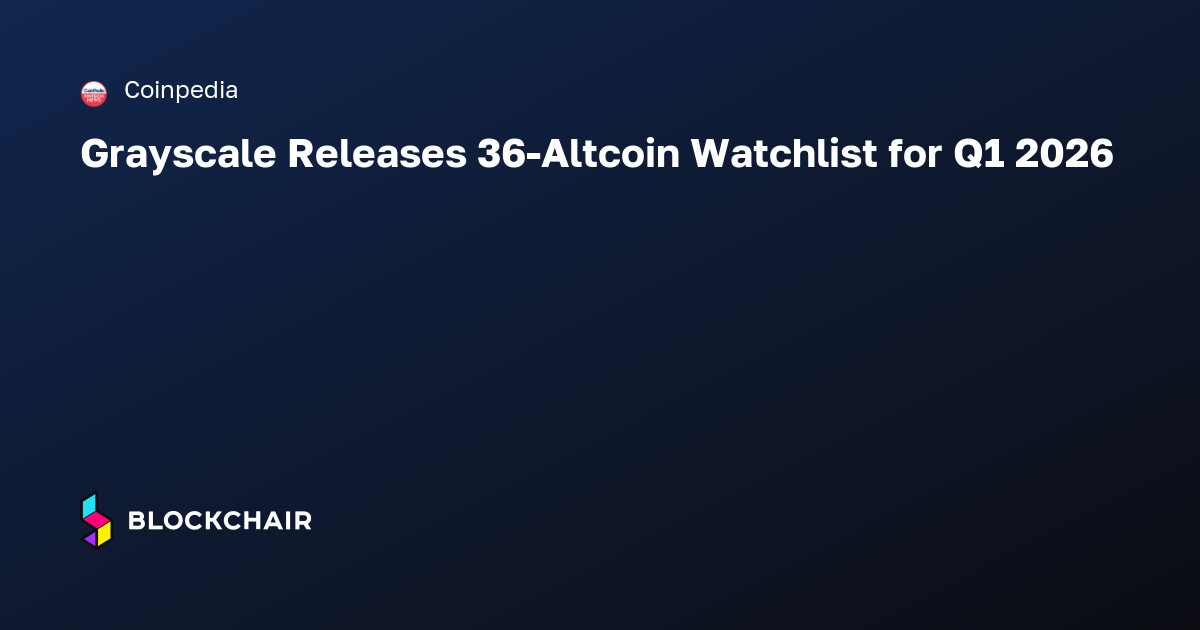 Grayscale Releases 36-Altcoin Watchlist for Q1 2026 — Crypto News ...
