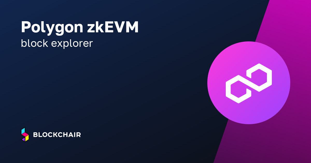 Polygon zkEVM Explorer
