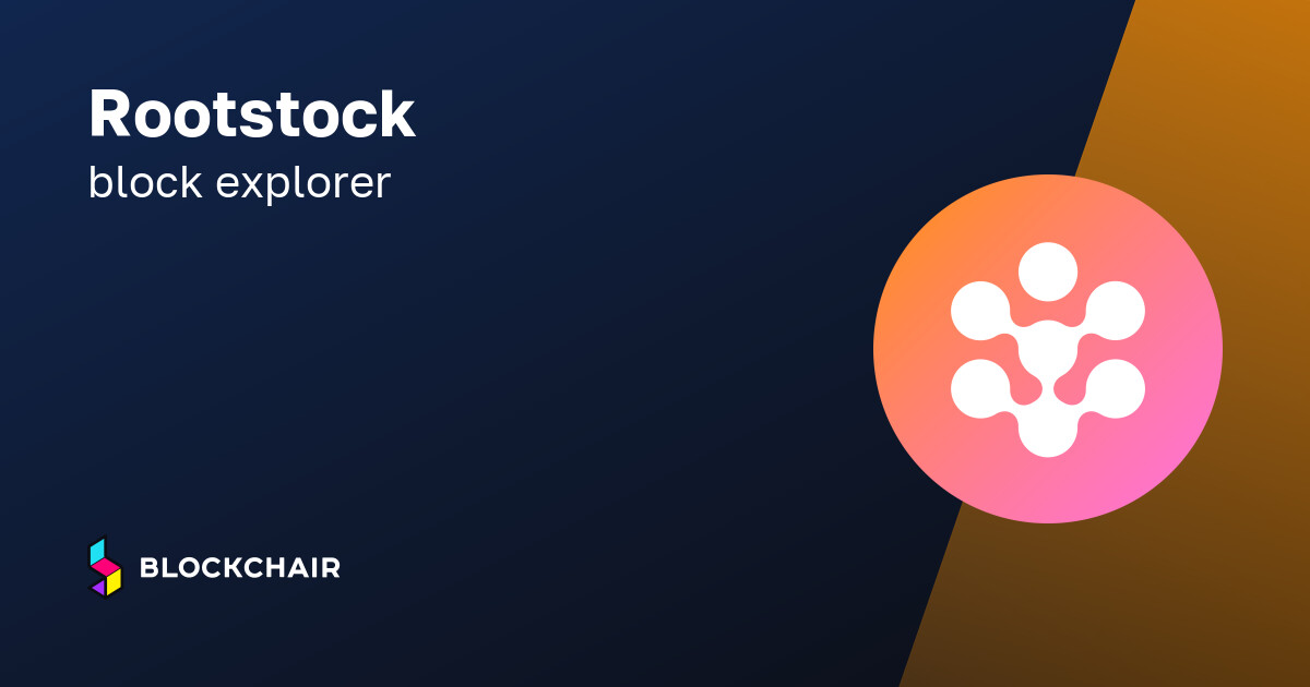 Rootstock Explorer
